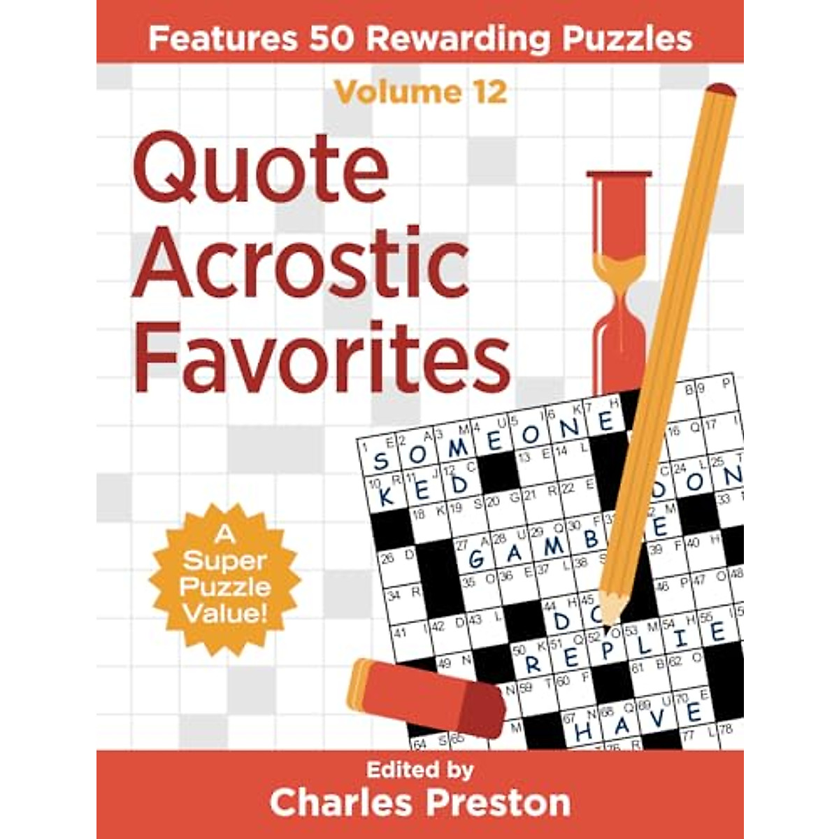 Quote Acrostic Favorites: Features 50 Rewarding Puzzles (Puzzle Books for Fun)