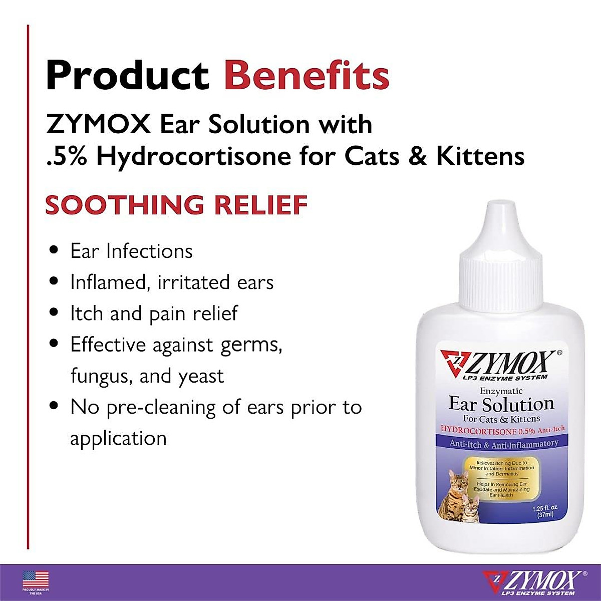 Zymox Enzymatic Ear Solution with 0.5% Hydrocortisone for Cats & Kittens, 1.25 oz. – Cleans & Refreshes Ear Canal for Relief from Ear Wax, Dirt Buildup, Itchiness, Irritation, Inflammation & Redness