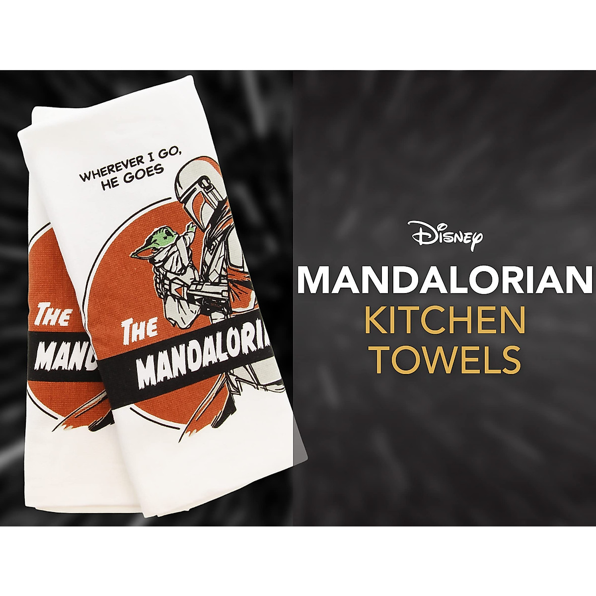 Disney Star Wars The Mandalorian 100% Cotton Kitchen Towels – Set of 2 Towels – Perfect for Drying Dishes and Hands – Machine Washable Kitchen Towel Set – 16" x 26" – Wherever He Goes, I Go