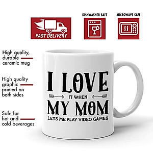 Video Gaming Mug, I Love It When My Mom Lets Me Play Video Games Geek Gamer Mugs, Gifts For Gamers, St Patrick's Day, Christmas, Birthday Gifts, Rude Sarcastic Tea Cup