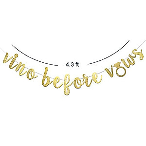 Vino Before Vows Banner for Engagement Bridal Shower Bachelorette Wine Winery Party Decorations Pre-strung Garland (Gold Glitter)