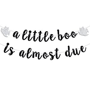 A Little Boo is Almost Due Banner - Halloween Baby Shower Hanging Sign, October Baby, Happy Boo Day Birthday, Fall Party Decorations Supplies