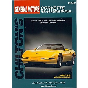 General Motors Corvette: 1984-96 Repair Manual, 28502- Covers All U.S. and Canadian Models of Chevrolet Corvette