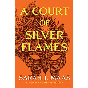 A Court of Silver Flames (A Court of Thorns and Roses, 5)