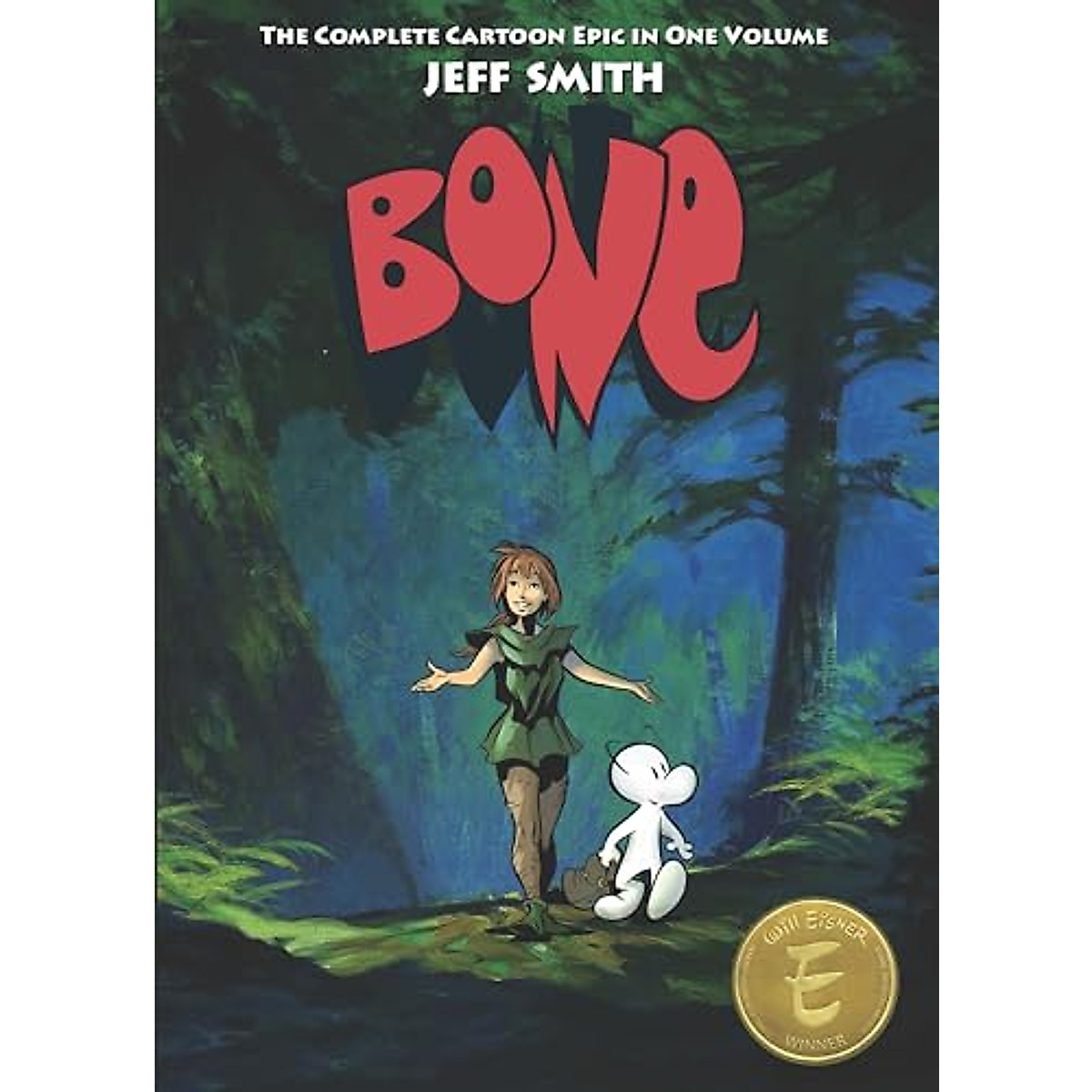 Bone: The Complete Cartoon Epic in One Volume