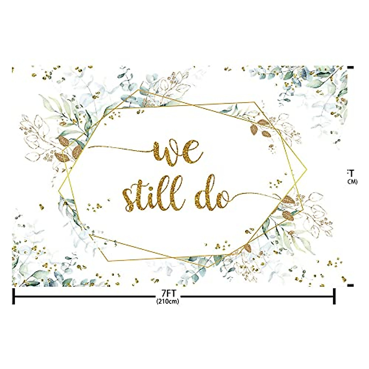 MEHOFOND We Still Do Backdrop for Wedding Anniversary Party Decorations Engagement Bachelorette Party Eucalyptus Leaves Greenery Photography Background Vow Renewal Decorations Supplies Banner 7x5ft