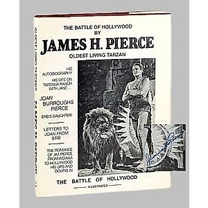 Rare Antique James H Pierce / Battle of Hollywood / Signed Limited Edition + Signed Photo [Hardcover] James H. Pierce