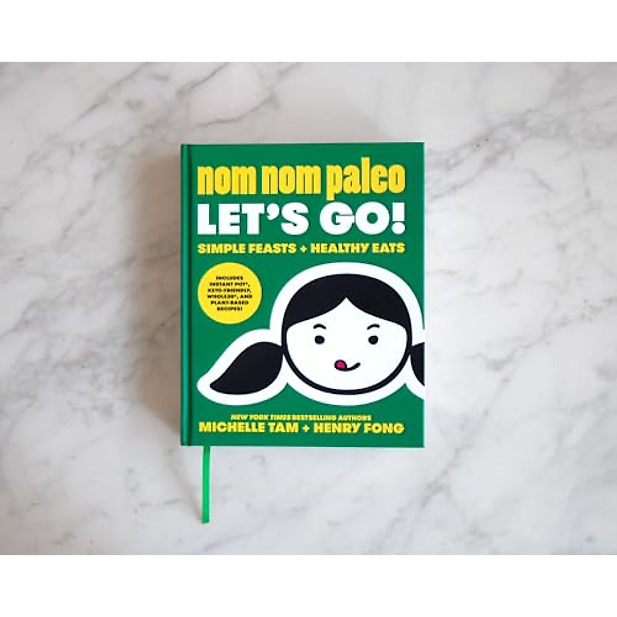 Nom Nom Paleo: Let's Go! (Volume 3)