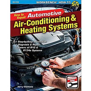 How to Repair Automotive Air-Conditioning and Heating Systems (Workbench)