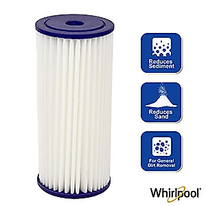 Whirlpool Whole House Large Capacity Pleated Sediment Filter WHKF-WHPLBB, NSF Certified 30 Micron Rating Reduces Sand, Soil, Silt & Rust, 4.5" Diameter Fits Most Home Water Filtration Housings
