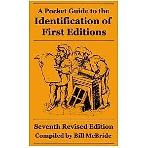 A Pocket Guide to the Identification of First Editions