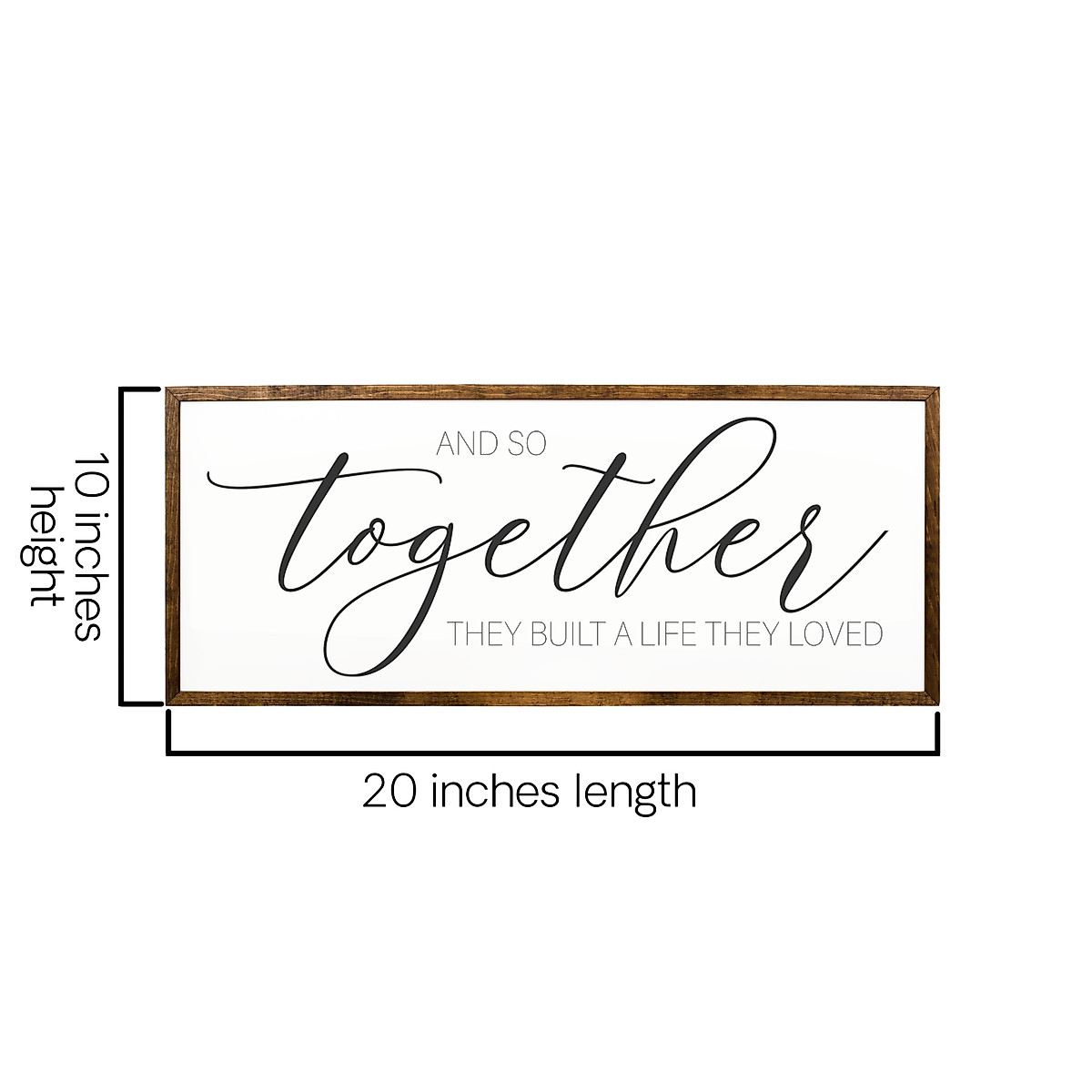 10x20 inches, And So Together They Built A Life They Loved Sign - Together They Built A Life They Loved - Above Bed Signs - Signs For Home - Signs For Above Bed - Bedroom Wall Art - Bedroom Decor PAR