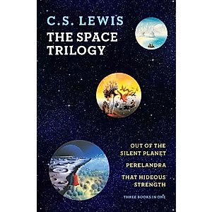 The Space Trilogy (Out of the Silent Planet, Perelandra, That Hideous Strength) by C.S. Lewis (2011) Paperback