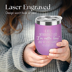 shop4ever A Wise Woman Once Said I'm Outta Here and Lived Happily Ever After Engraved Insulated Stainless Steel Wine Tumbler with Lid 12 oz. (Purple Sparkle)