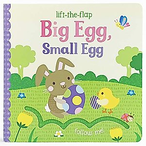 Big Egg, Small Egg - Lift-a-Flap Board Book, Gifts for Easter Baskets or Stuffers Ages 1-4
