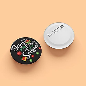 Christian Jesus is The Reason for The Season Pins Funny Christmas Stocking Stuffer Gifts Button Pins Buttons Badges Pins
