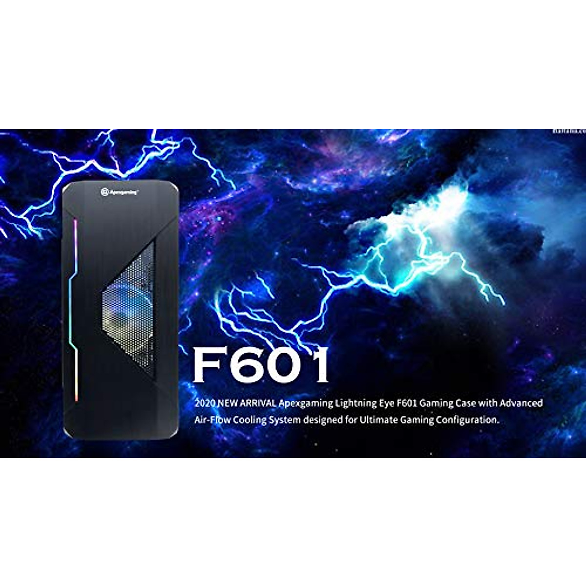 ApexGaming F601 Eye of Lightning MidTower Gaming Case Pre-Installed LED RGB Strip and RGB Cooling Fan/Clear Tempered Glass SidePanel, DuskFilter & Rear Cooling Fan
