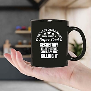Funny Gift Secretary's Gift, Ideal For Office Professionals' Birthday - Killing It, 11oz 15oz Black Coffee Mug