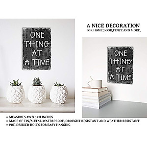 One Thing at A Time Iron 20X30 cm Retro Look Decoration Crafts Sign for Home Kitchen Bathroom Farm Garden Garage Inspirational Quotes Wall Decor