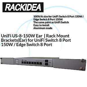 UniFi US-8-150W Ear - RACKIDEA | RI-UB8RMBA | Rack Mount Brackets(Ear) for UniFi Switch 8 Port 150W / Edge Switch 8 Port