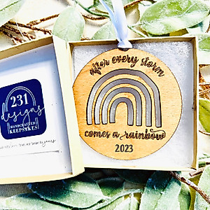 After Every Storm Comes A Rainbow dated or Personalized Ornament - New Year Overcoming Challenges - Rainbow Baby Gift - New Parents - Rustic Style - (2023)
