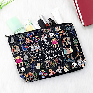 GJTIM Broadway Musical Gift Makeup Bag Theatre Bag I'm Not Dramatic I'm Theatrical Musical Theatre Gift West End Broadway Zipper Pouch (I’m Theatrical Black)
