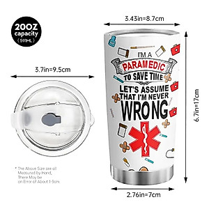 I Am Paramedic Mug Glass Gift For Friends Tumbler 20 Oz Hot Or Iced Water Tea Coffee Stainless Steel Insulated VacuumCocktail, Tumbler Cup Mug Vacuum Gift Birthday Christmas