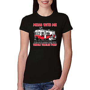 Wild Bobby Mess with Me & You Mess with The Whole Trailer Park Cars and Trucks Womens Slim Fit Junior Tee, Black, XX-Large