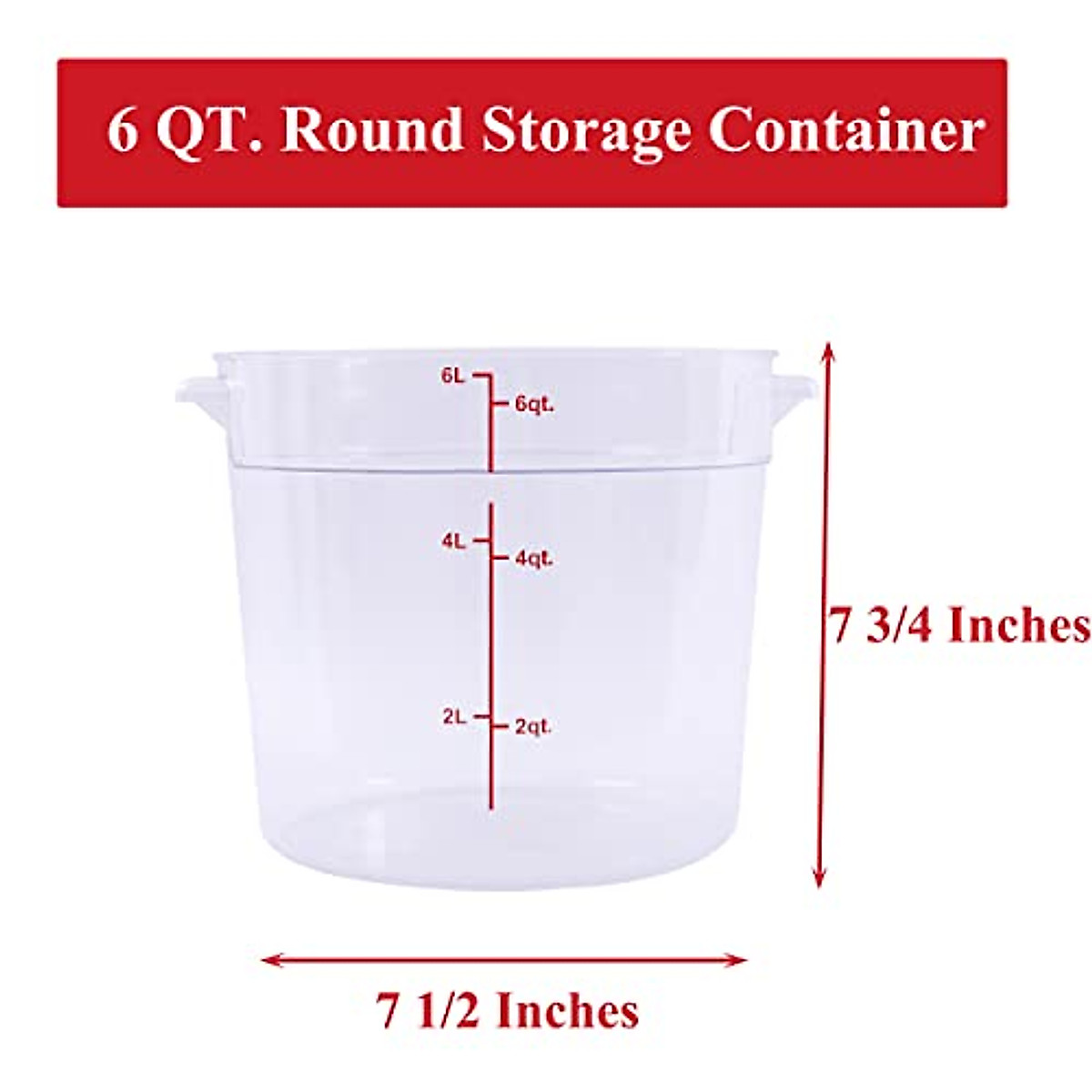 Casipan 6 QT. Clear Round Storage Box Container with Red Gradations Plastic Space Saving For Home or Commercial Kitchen use, Food Prep and Storage, 1 Piece (6QT)