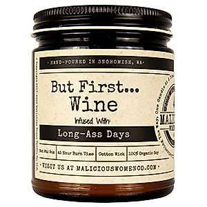 Malicious Women Candle Co - But First.Wine, Cabernet All Day (Sweet Red Wine) Infused with Long-Ass Days, All-Natural Soy Candle, 9 oz