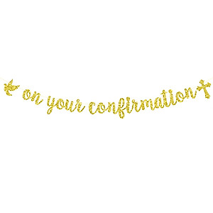 On Your Confirmation Banner, First Holy Confirmation Decorations, Bridal Shower, Engagement, Wedding, Bachelorette, Marriage Anniversary Party Decorations Gold Glitter