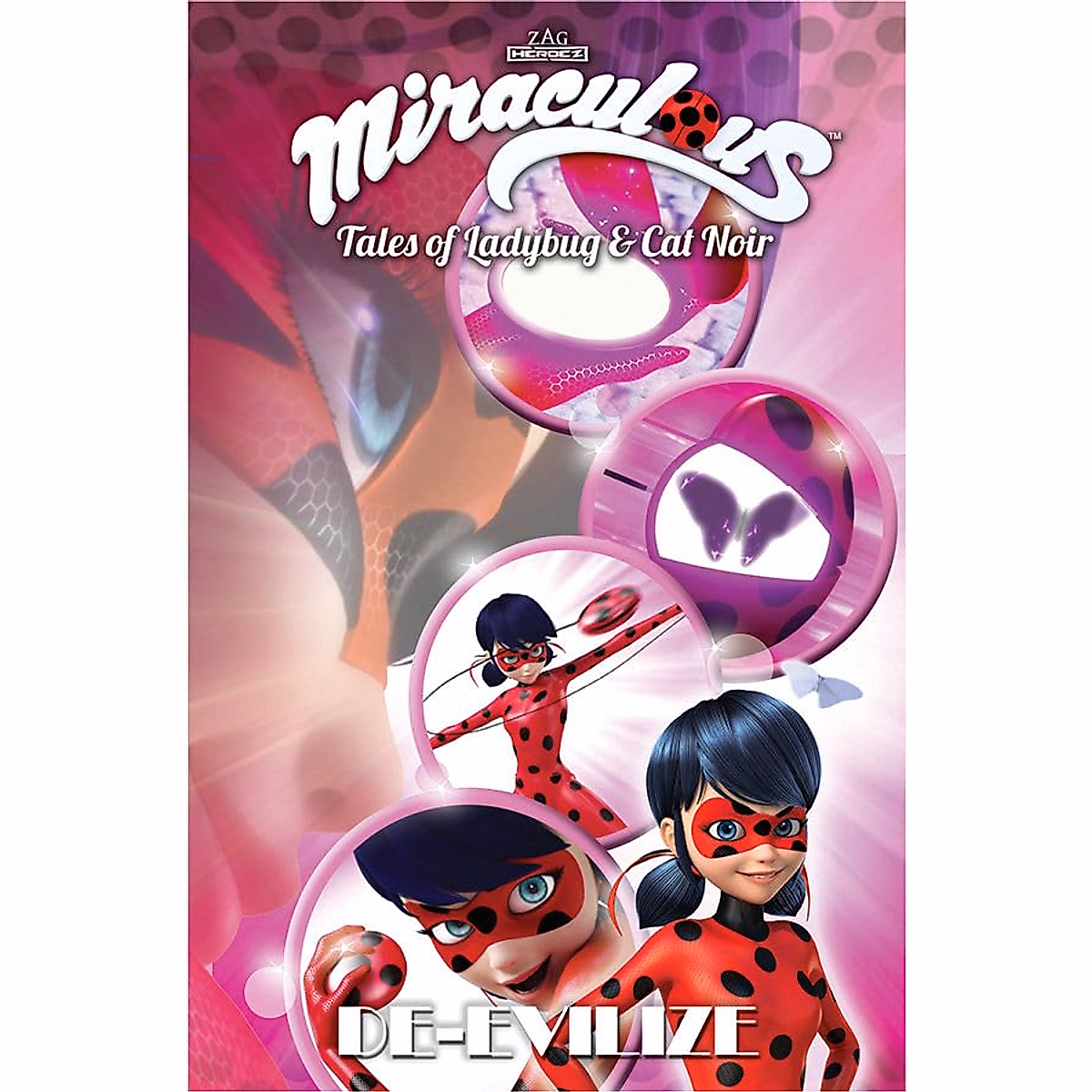 Miraculous: Tales of Ladybug and Cat Noir: De-Evilize (MIRACULOUS TALES LADYBUG & CAT NOIR TP S1)