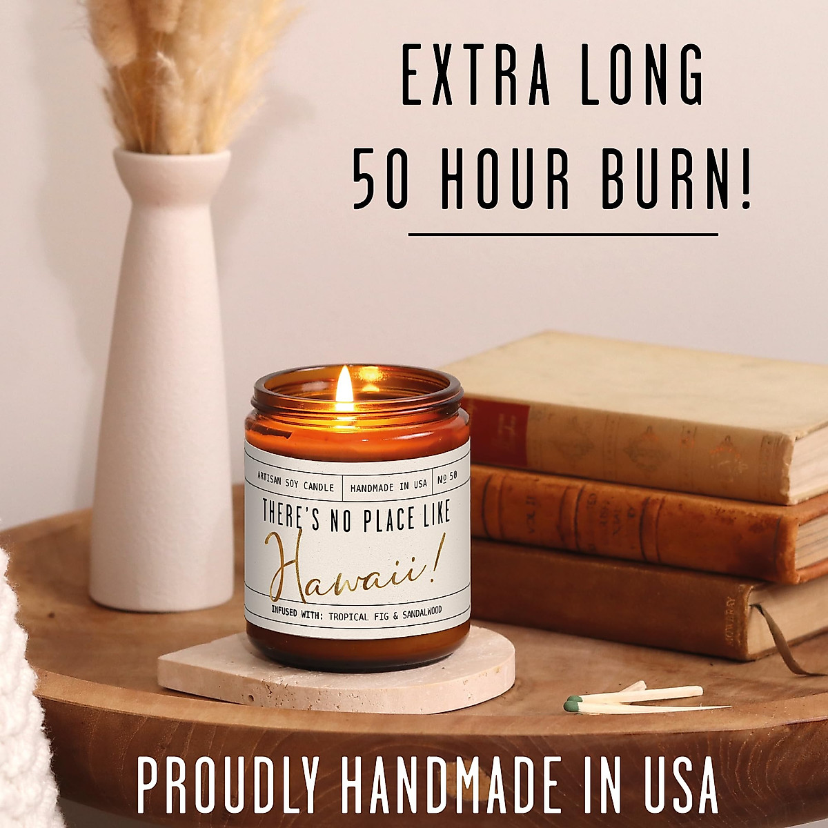 Hawaii Gifts, Hawaii Decor for Home - 'There's No Place Like HawaiiCandle, w/Tropical Fig & Native Sandalwood I Hawaii Souvenirs I Hawaii State Gifts I 9oz Jar, 50Hr Burn, USA Made