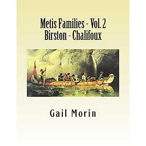 Metis Families - Volume 2- Birston - Chalifoux