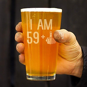 59 + 1 Middle Finger - 16 oz Pint Glass for Beer - Funny 60th Birthday Gifts for Men and Women Turning 60