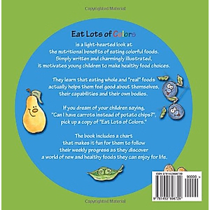 Eat Lots of Colors: A Colorful Look at Healthy Nutrition for Children