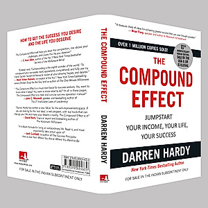 The Compound Effect: Jumpstart Your Income, Your Life, Your Success