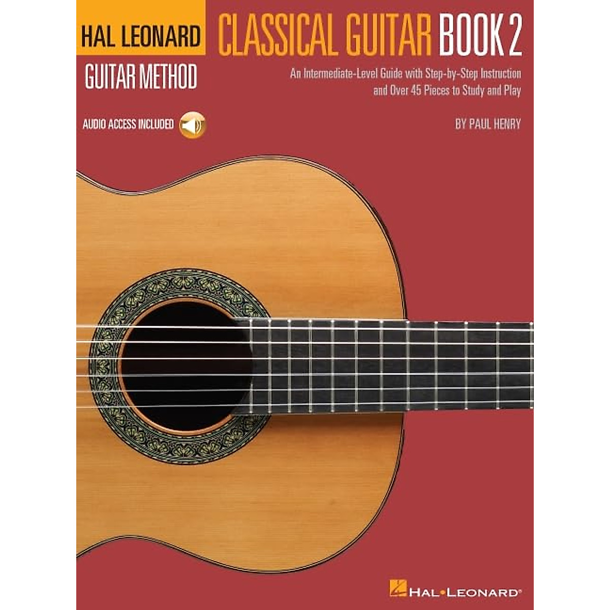 Hal Leonard Classical Guitar Method - Book 2 (Book/Online Audio)