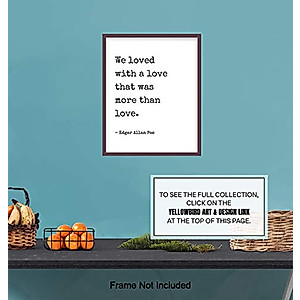 Edgar Allan Poe Quote Poster - 8x10 Romantic Wall Art Decor - Gift for Wife, Girlfriend, Women, Her, Anniversary - Home Decoration for Living Room, Bedroom, Bathroom - Annabel Lee Poem