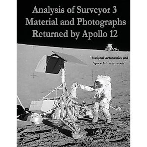 Analysis of Surveyor 3 Material and Photographs Returned By Apollo 12