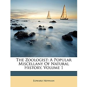 The Zoologist: A Popular Miscellany of Natural History, Volume 1