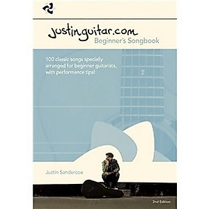 Justinguitar.com Beginners Songbook: 100 Classic Songs Specially Arranged for Beginner Guitarists, with Performance Tips!