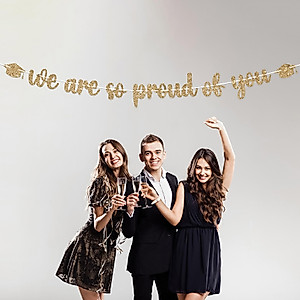 We Are So Proud Of You Banner Graduation Decorations Class of 2025 GOLD Glitter Congrats Grad Graduation Decor College High School Graduation Party Supplies