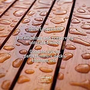 LinSheen Raw Linseed Oil – Flaxseed Wood Treatment Conditioner to Rejuvenate, Restore and Condition Wood Patio Furniture, Decks to Kitchen Cutting Boards, 4 oz Bottle