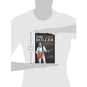 The Lost Roller: The Autobiography of Nobby Clark