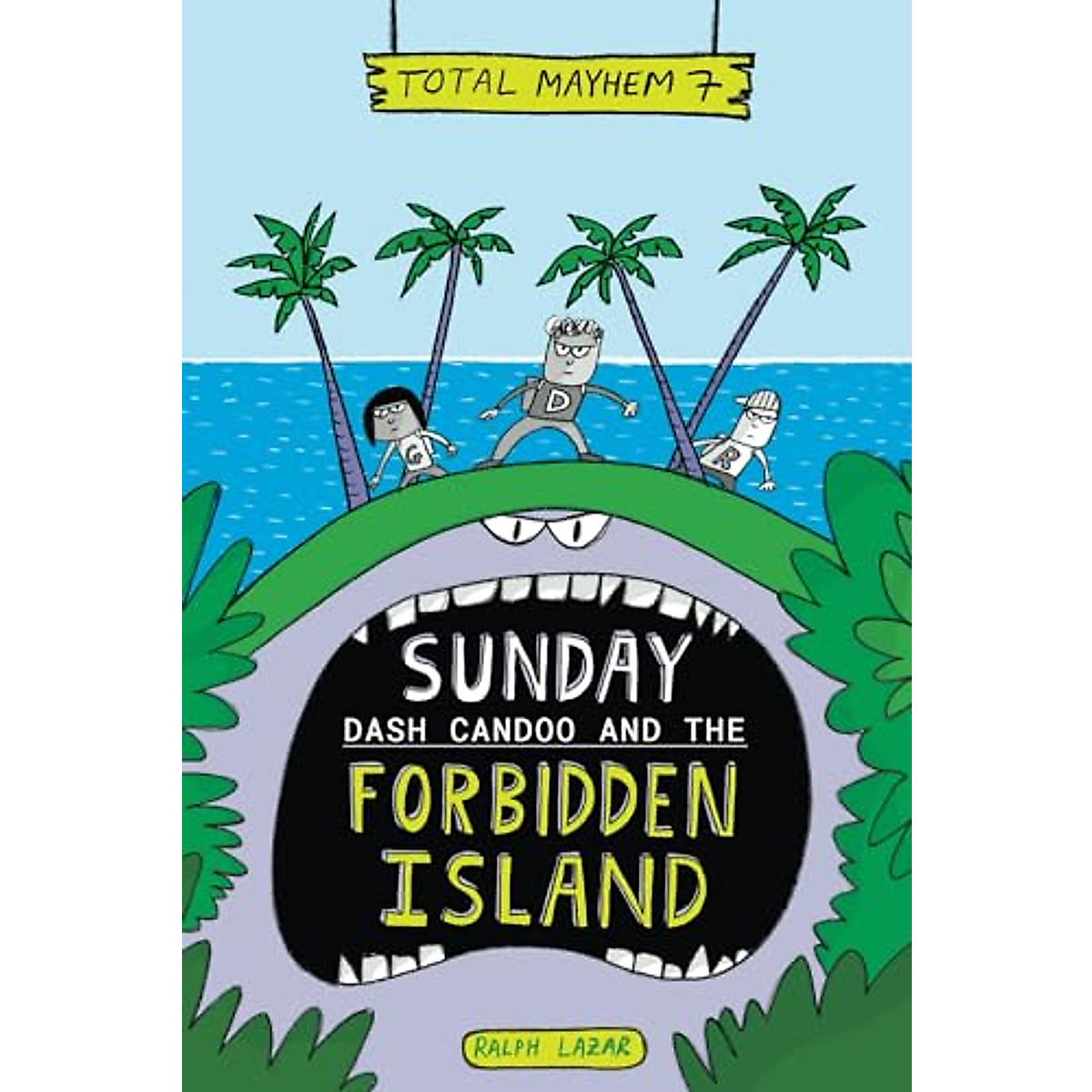 Sunday: Dash Candoo and the Forbidden Island (More Total Mayhem)