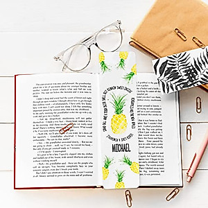 Personalized Bookmark, Custom Inspirational Pineapple Quote Bookmarks, Pineapple Custom Metal Ruler Ornament Markers, Gifts for Book Lovers, Women Men, Readers On Birthday Christmas