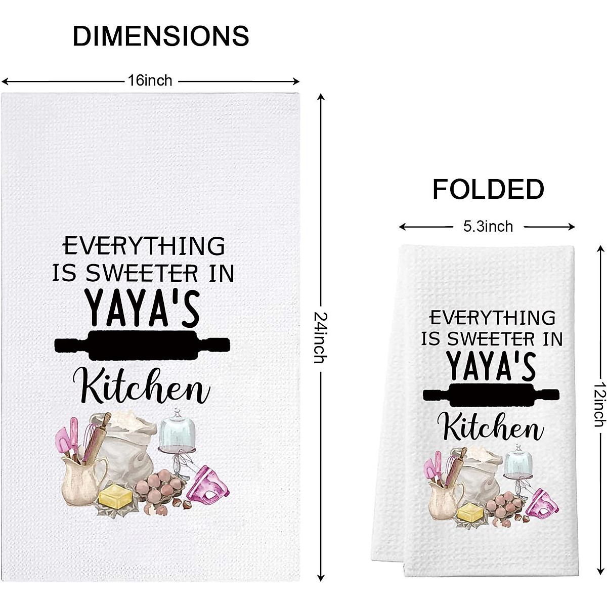 TSOTMO Yaya Gift Yaya Everything is Sweeter in Yaya’s Kitchen Grandma Kitchen Towel Dish Towel (Sweeter Yaya)
