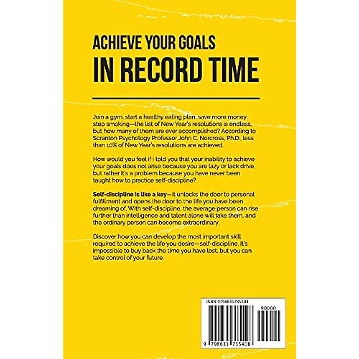 The Power of Discipline: How to Use Self Control and Mental Toughness to Achieve Your Goals