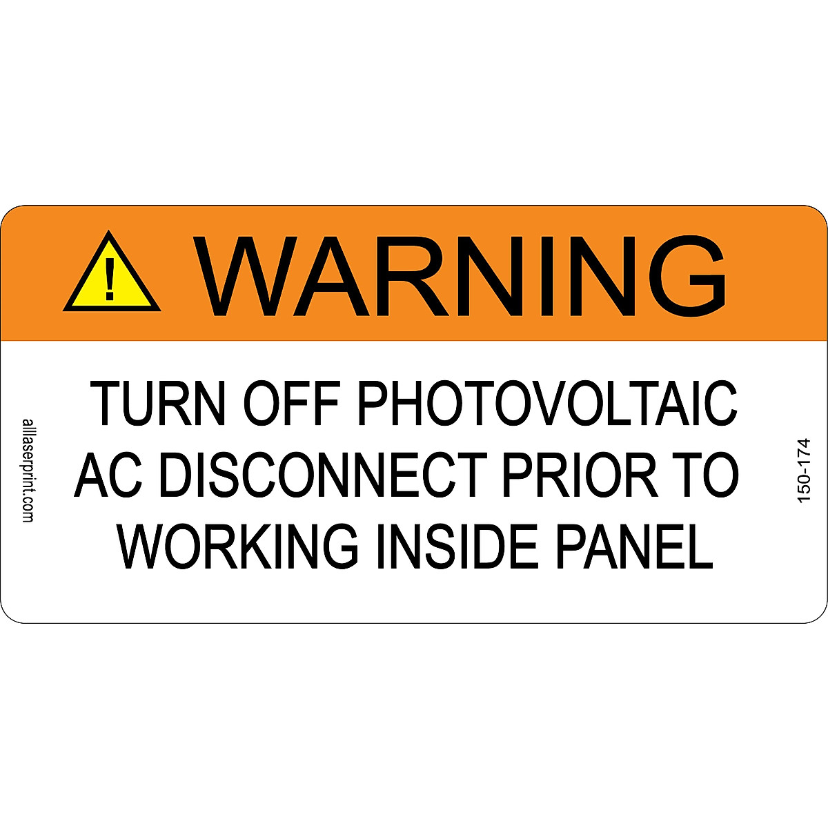 Photovoltaic Labels for PV Solar System_"Warning_Turn Off PHOTOVOLTAIC AC Disconnect Prior to Working Inside Panel" _4" x 2" _Pack of 10